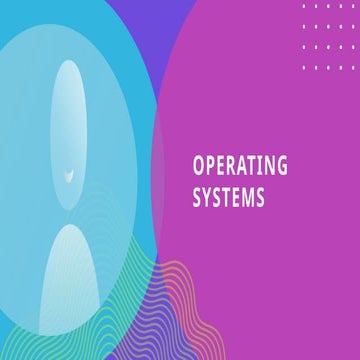 Components of OS.pptx - Operating Systems | PPTX