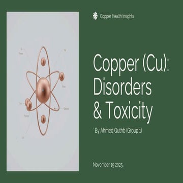 Copper (Cu) Disorders & Toxicity by Ahmed Quthb | PDF