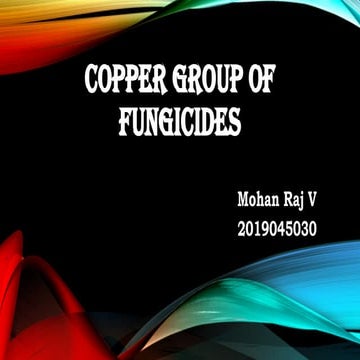 Copper group of fungicides in Agriculture | PPTX