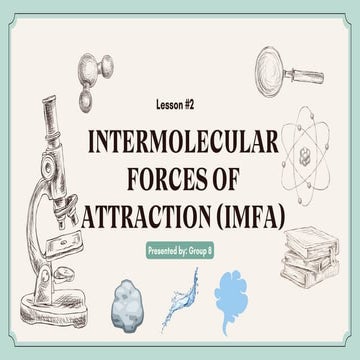 (IMFA) INTERMOLECULAR FORCES OF ATTRACTION | PDF