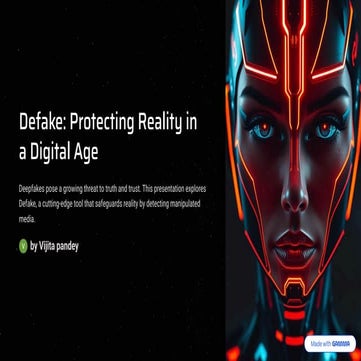 Copy-of-Defake-Protecting-Reality-in-a-Digital-Age.pdf