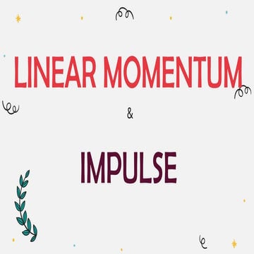 Copy-of-LINEAR-MOMENTUM-IMPULSE-AND-COLLISION.pptx