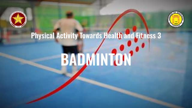 Physical Education (BADMINTON) | PPTX