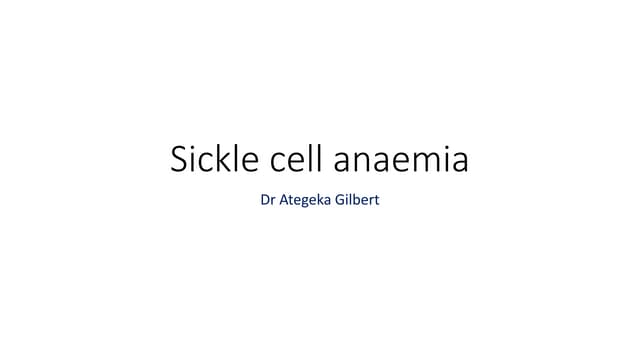 Sickle cell disease | PPTX
