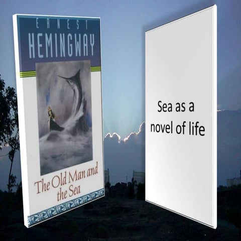 The old man and the sea | PPTX