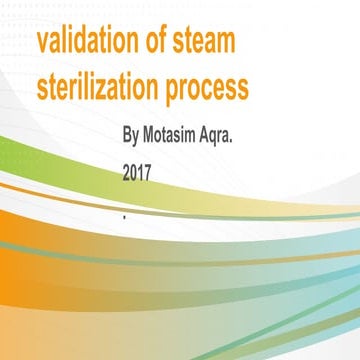 steam sterilization validation | PPTX