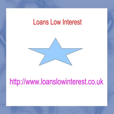 Loans Low Interest | PPT
