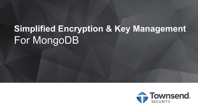 Simplified Encryption And Key Management Ppt 6926