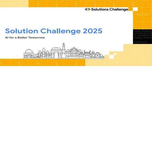Solution Challenge 2025: Innovate with GDGITMBU | PPTX