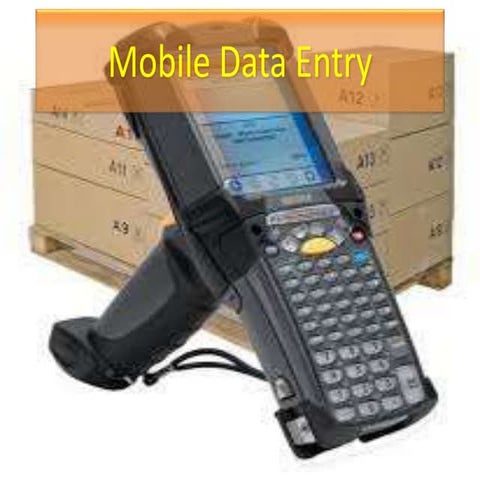 Copy of 22_Mobile Data entry.pptx