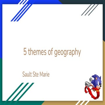 Copy of 5 themes of geography.pptx