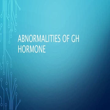 Copy of abnormalities of GH hormone | PPTX