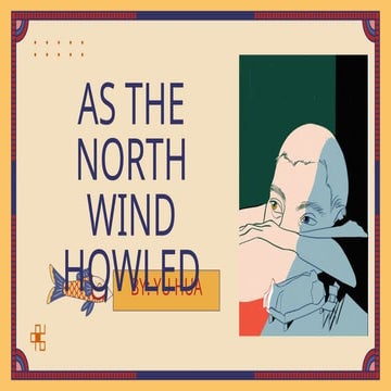 As the North Wind Howl powerpoint presentation | PPTX