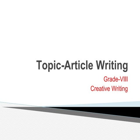 Copy of Article Writing_ class VIII (1).pptx