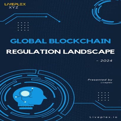 Navigating the Blockchain Revolution: Global Regulation and Future Outlook | PDF