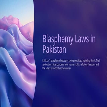 Blasphemy Laws in Pakistan.pptx......... | PPTX