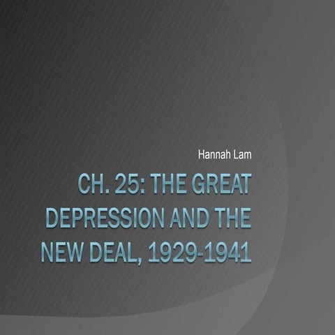 Chapter 25: The Great Depression and the New Deal | PPT