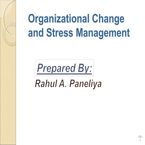 Organizational Change and Stress Management in OB | PPT