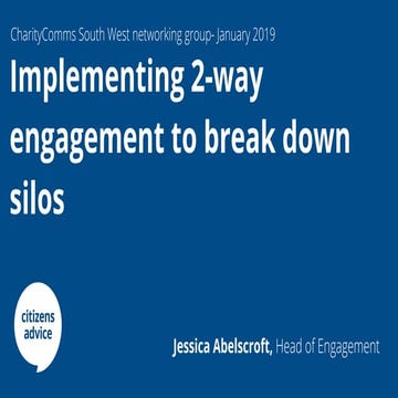 Implementing two-way engagement and breaking down silos | Internal ...