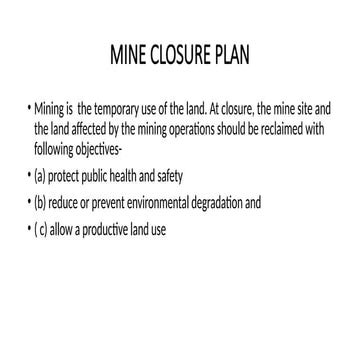 Copy of Closure Plan, Mine clousure.pptx