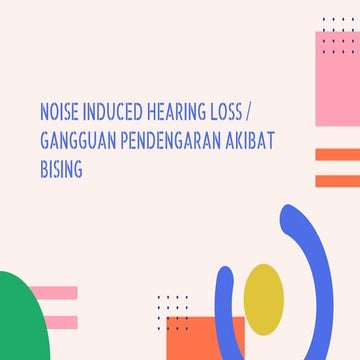 Noise induce hearing loss | PPTX