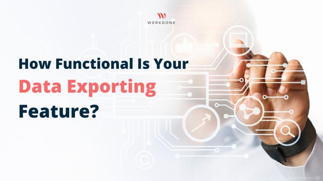 Data Exporting Feature | PPT Data Exporting Feature | PPT