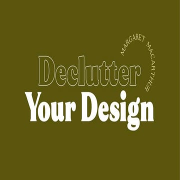 Declutter Your Design | PPTX | Home Improvement | Home & Garden
