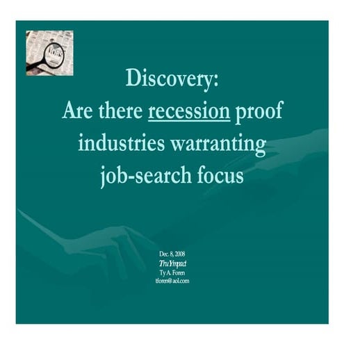 The Discovery of Recession Proof Industries | PDF