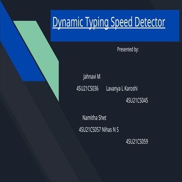 Copy_of_Dynamic_Typing_Speed_Detector[1].pptx