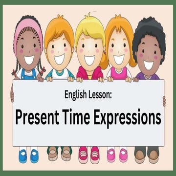 Copy of English Lesson Present Time Expressions.pptx