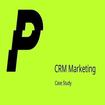 Copy of Example Product Management Case Study Solution_ CRM Marketing.pptx