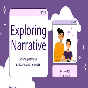 Copy of Exploring Narrative Structures and Techniques Lesson for ...
