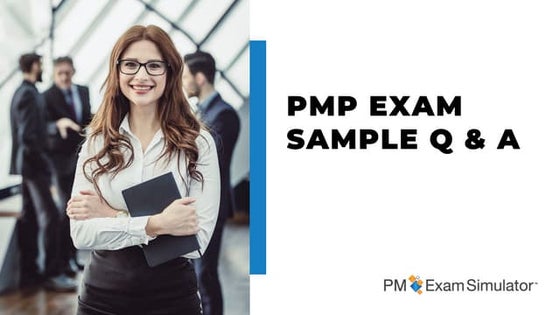 Free PMP Exam Sample Question of the Week! | PPT