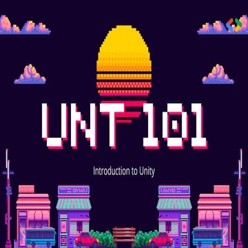 [UNT-101] Unity Game Development Workshop | PDF