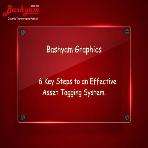6 Key Steps to Creating an Effective Asset Tagging System | PPTX
