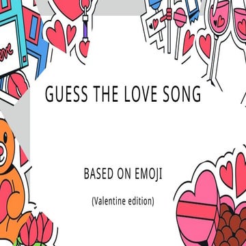 Valentine's Day Emoji Love Song Guessing Game Presentation | PPTX
