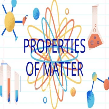 Copy of Illustrated Properties of Matter for Middle School Presentation ...