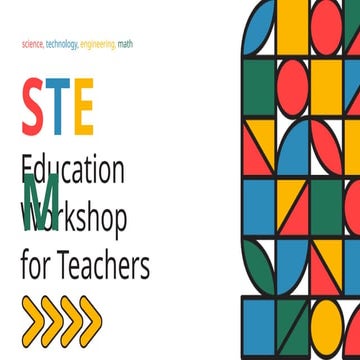 Comprehensive STEM Education Workshop Presentation Template for ...