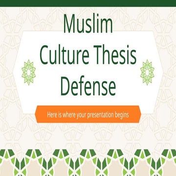 Copy of Muslim Culture Thesis Defense by Slidesgo.pptx