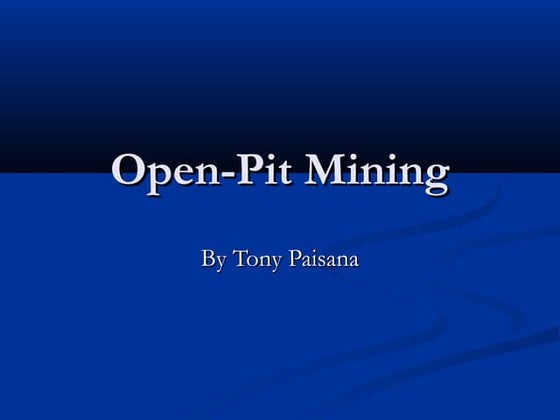 Open pit mining | PPT