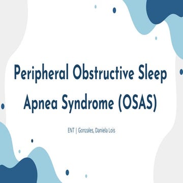 Copy of Peripheral Obstructive Sleep Apnea Syndrome (OSAS) - Gonzales.pdf