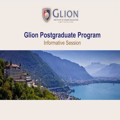 Postgraduate Program Overview - Glion Institute of Higher Education | PPTX