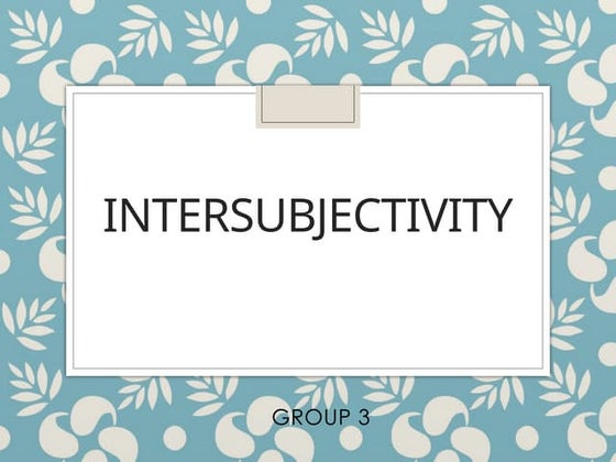 Lesson 6 Intersubjectivity.pptx