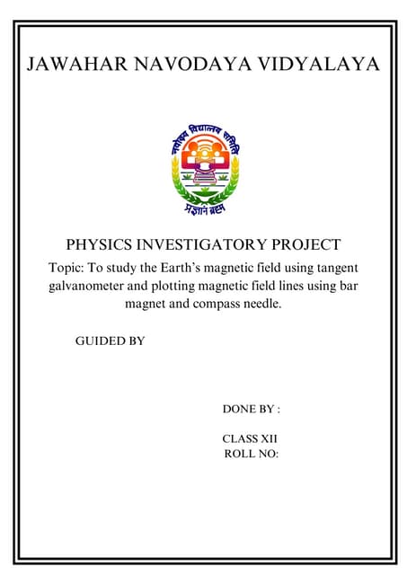 Physics Investigatory Project - Class 12 - Tangent Galvanometer | PDF