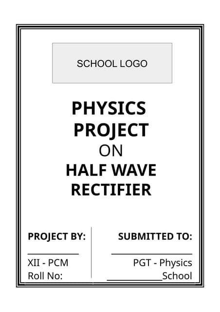 Rectifier class 12th physics investigatory project | PDF