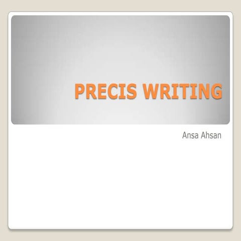 precis writing | PPTX