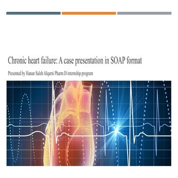 Congestive Heart Failure Case Presentation | PDF