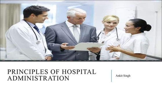 HOSPITAL ADMINISTRATION(PRINCIPLES OF MANAGEMENT).pptx