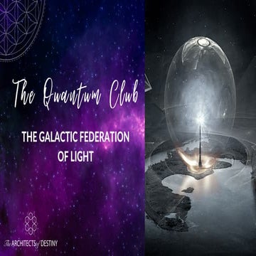 Quantum Club Session 39 The Galactic Federation of Light | PPT