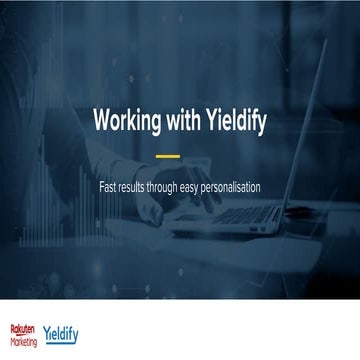 Dealmaker London: Working with Yieldify | PPT